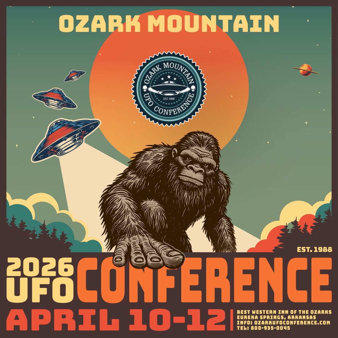 2026 Ozark Mountain UFO Conference - Ozark Mountain Publishing, Inc.